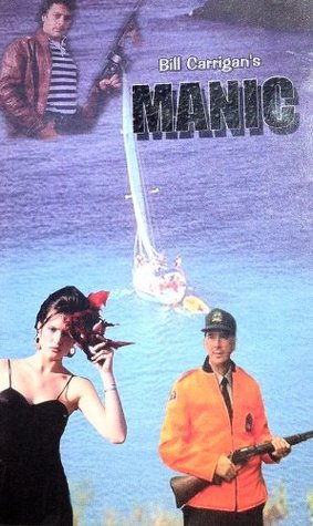 Manic by Bill Carrigan | Goodreads