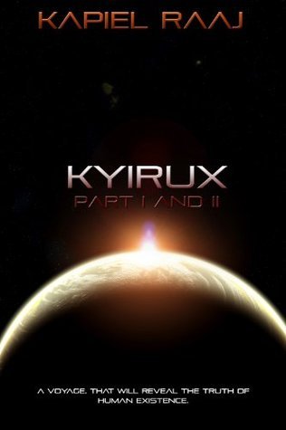 Kyirux Part 1 and 2 by Kapiel Raaj | Goodreads