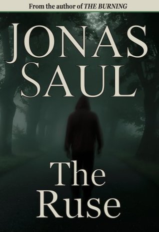 The Ruse by Jonas Saul | Goodreads