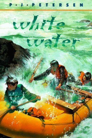 White Water by P.J. Petersen | Goodreads