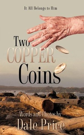 Two Copper Coins by Dale Price | Goodreads