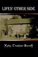 Lifes' Other Side by Kathy Chastine-Burrell | Goodreads