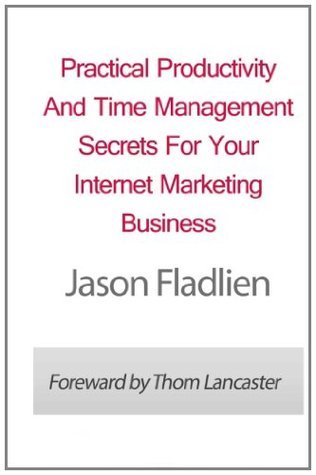 Practical Productivity And Time Management: Secrets For Your Internet ...