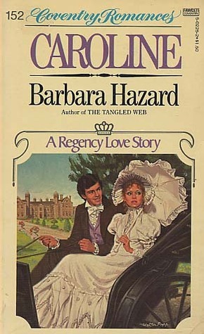 CAROLINE by Barbara Hazard | Goodreads