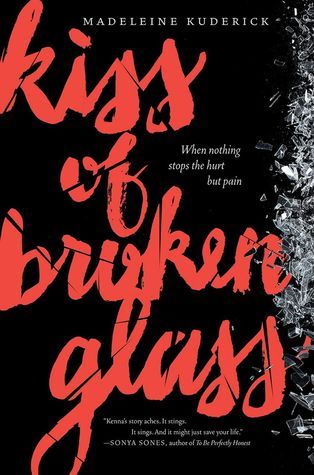 Kiss of Broken Glass by Madeleine Kuderick | Goodreads