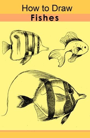 How to Draw Fishes by Ameil Ollis | Goodreads