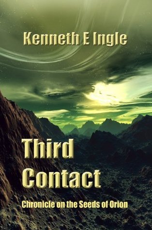 Third Contact: Galactic Pirate by Kenneth E. Ingle | Goodreads