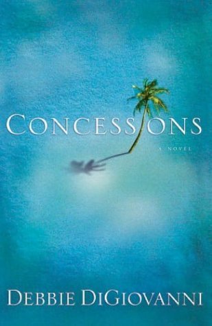 Concessions by Debbie Digiovanni | Goodreads