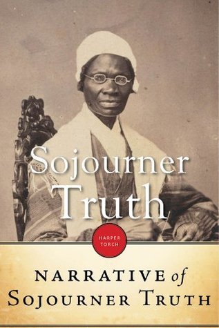 Narrative Of Sojourner Truth by Sojourner Truth | Goodreads