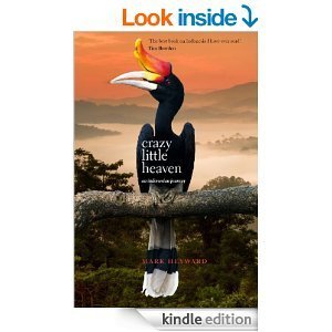 Crazy Little Heaven: An Indonesian Journey by Mark Heyward | Goodreads