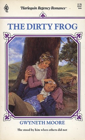 The Dirty Frog (Damsel in Distress, #2) by Patricia Veryan | Goodreads