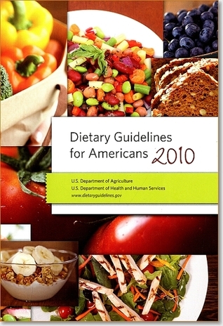 Dietary Guidelines For Americans, 2010 by U.S. Government Publishing ...