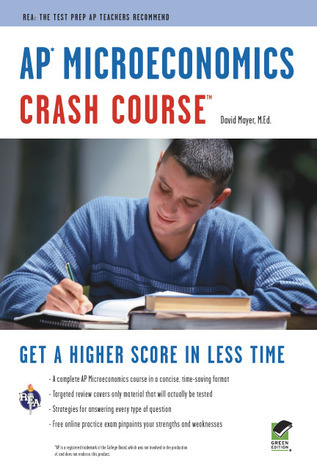 AP® Microeconomics Crash Course Book + Online: Get a Higher Score in ...