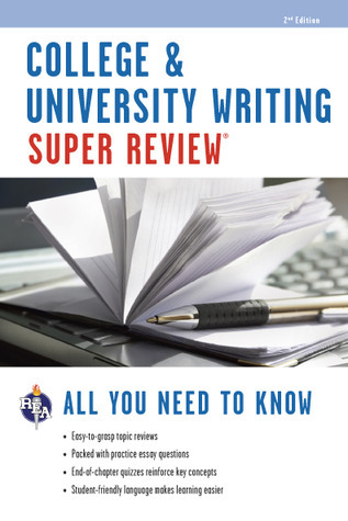 College & University Writing Super Review by Editors of REA | Goodreads