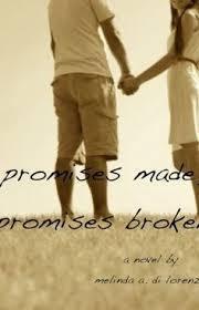 Promises Made Promises Broken by Melinda DiLorenzo | Goodreads