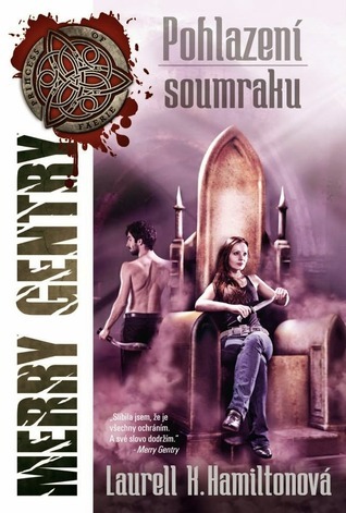 Pohlazení soumraku (Merry Gentry, #2) by Laurell K. Hamilton | Goodreads