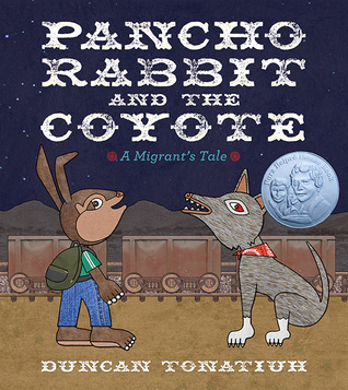 Pancho Rabbit and the Coyote by Duncan Tonatiuh | Goodreads