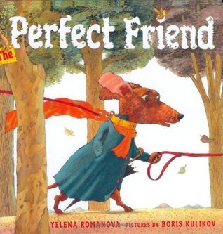 The Perfect Friend by Yelena Romanova | Goodreads