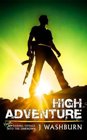 High Adventure by J Washburn | Goodreads