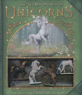 The Secret World of Unicorns by Pat Perrin | Goodreads