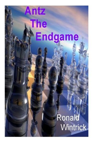 Antz: The Endgame by Ronald Wintrick | Goodreads