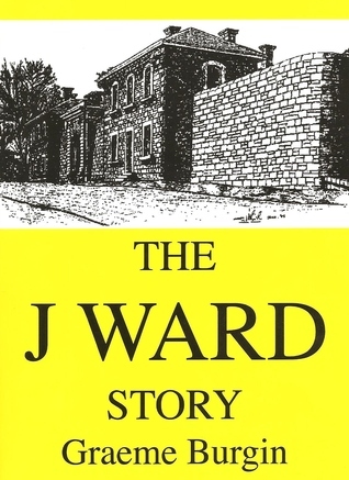 The J Ward Story by Graeme Burgin | Goodreads