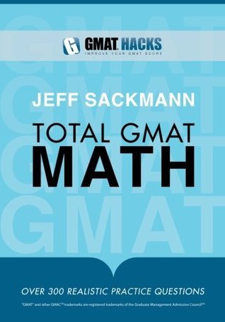 Total GMAT Math by Jeff Sackmann | Goodreads