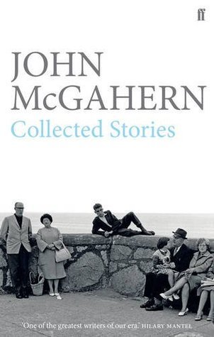 Collected Stories by John McGahern | Goodreads