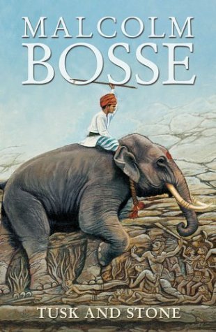 Tusk and Stone by Malcolm Bosse | Goodreads