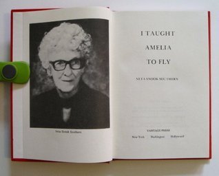 I taught Amelia to fly by Neta Snook Southern | Goodreads