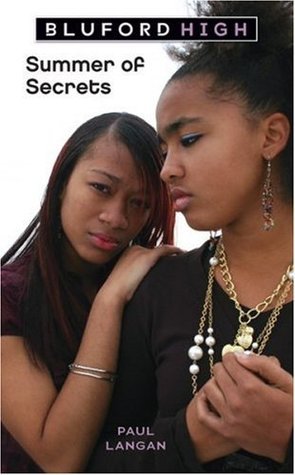 Summer of Secrets (Bluford High Series #10) by Paul Langan | Goodreads