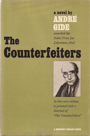 The Counterfeiters, with Journal of "The Counterfeiters" by André Gide ...
