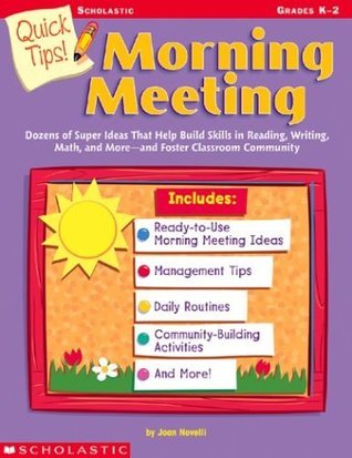 Quick Tips! Morning Meeting by Joan Novelli | Goodreads