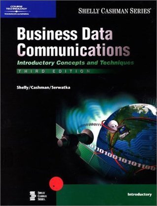 Business Data Communication: Introductory Concepts and Techniques by ...