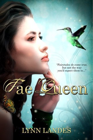 Fae Queen by Lynn Landes | Goodreads