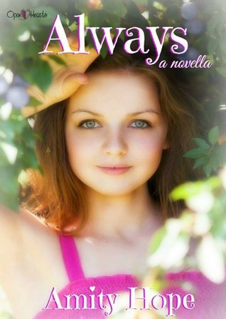 Always (A Harmony Bay Novella, #2) by Amity Hope | Goodreads
