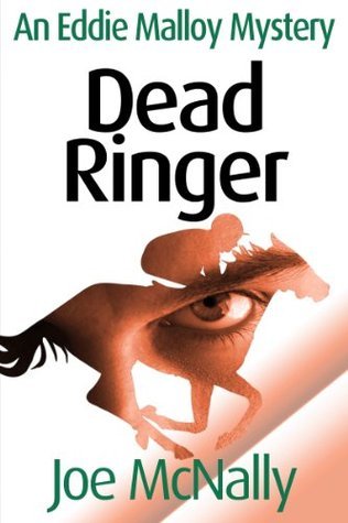 Dead Ringer (The Eddie Malloy Mystery Series) by Joe McNally | Goodreads