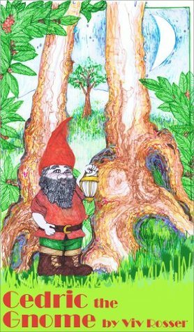 Cedric the Gnome by John Gibbon | Goodreads