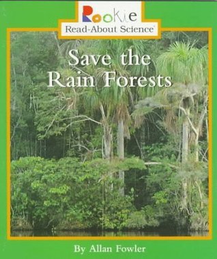 Save the Rain Forest by National Geographic Learning | Goodreads