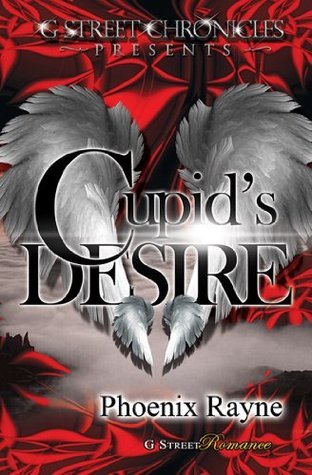 Cupid's Desire by Phoenix Rayne | Goodreads
