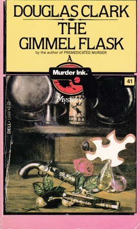 The Gimmel Flask by Douglas Clark | Goodreads