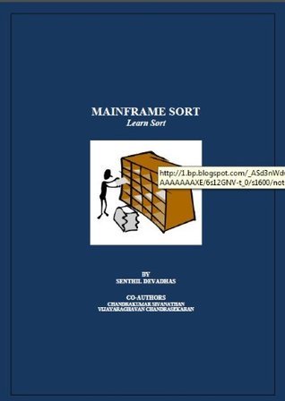 IBM Mainframes Sort by Senthil Devadhas | Goodreads