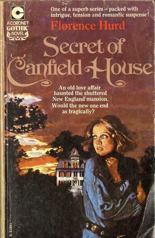 Secret of Canfield House by Florence Hurd | Goodreads