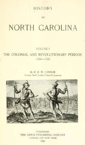 History of North Carolina Volume 1 by Robert Digges Wimberly Connor ...