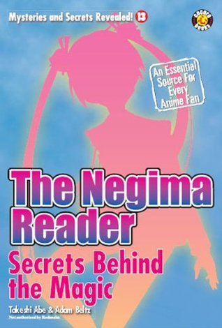 The Negima Reader: Secrets Behind the Magic by DH Publishing | Goodreads