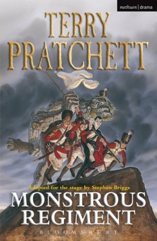 Monstrous Regiment: The Play by Stephen Briggs | Goodreads