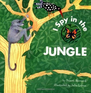 I Spy in the Jungle by Damon Burnard | Goodreads
