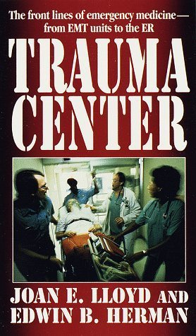 Trauma Center: The front lines of emergency medicine - from EMT units ...