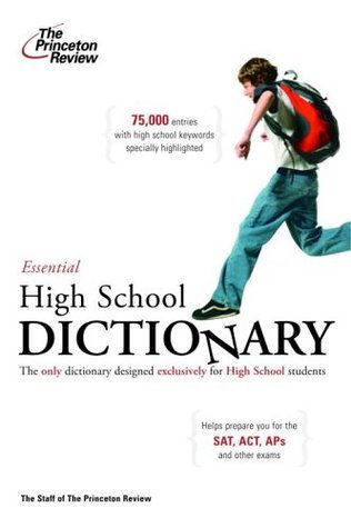 The Essential High School Dictionary by The Princeton Review | Goodreads