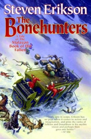 The Bonehunters by Steven Erikson | Goodreads